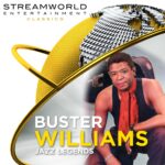 Buster Williams - StreamworldentertainmentClassics